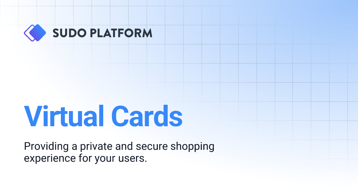 Virtual Cards | Sudo Platform