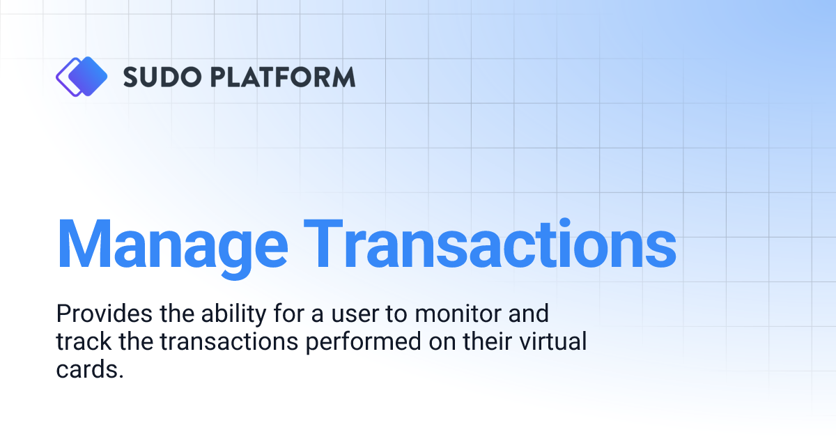 Manage Transactions | Sudo Platform