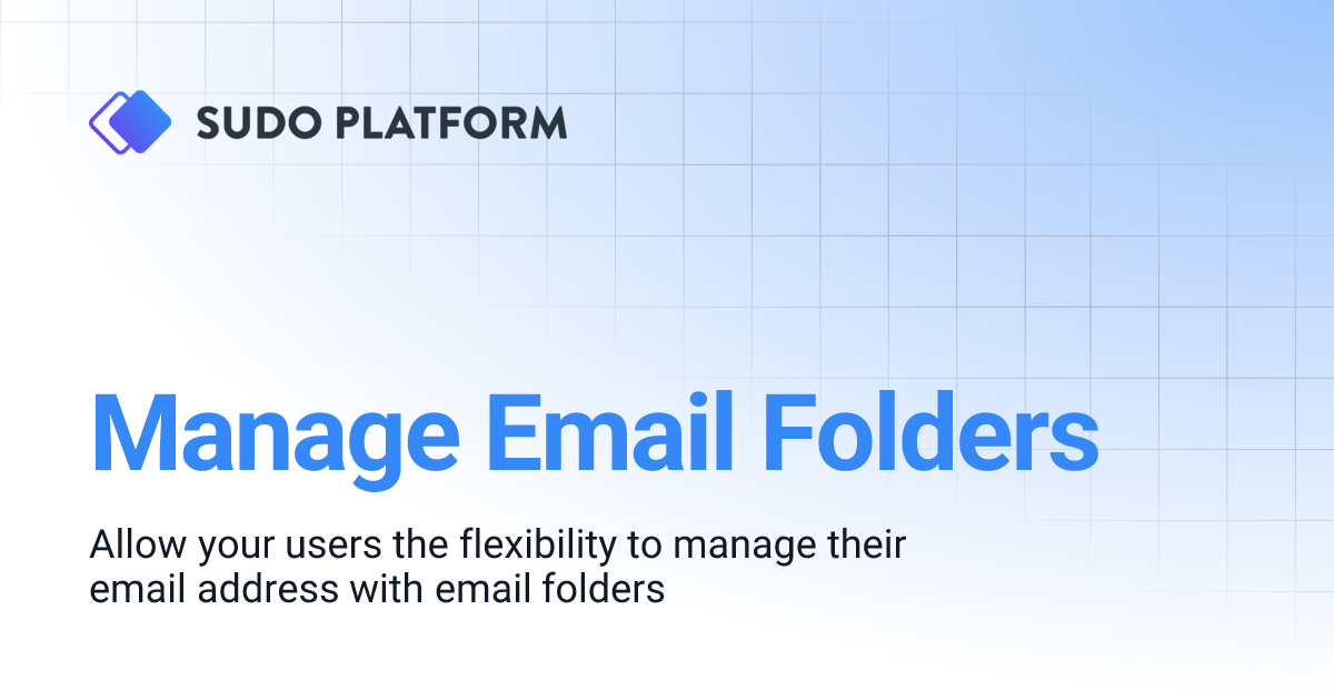 Manage Email Folders | Sudo Platform