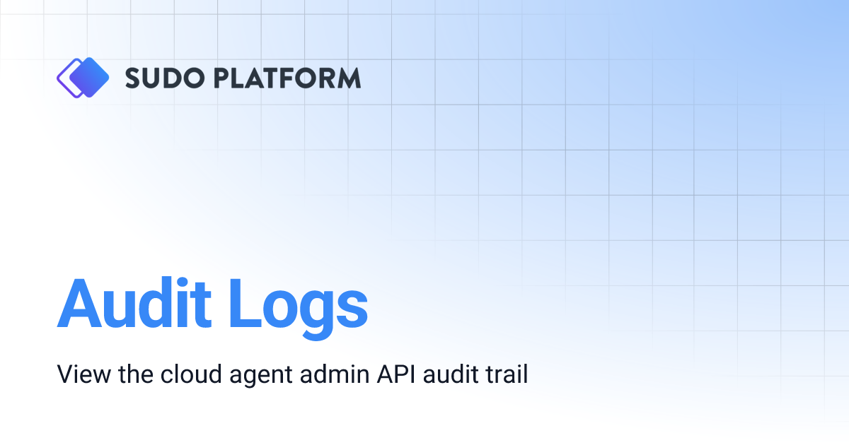 Audit Logs | Sudo Platform