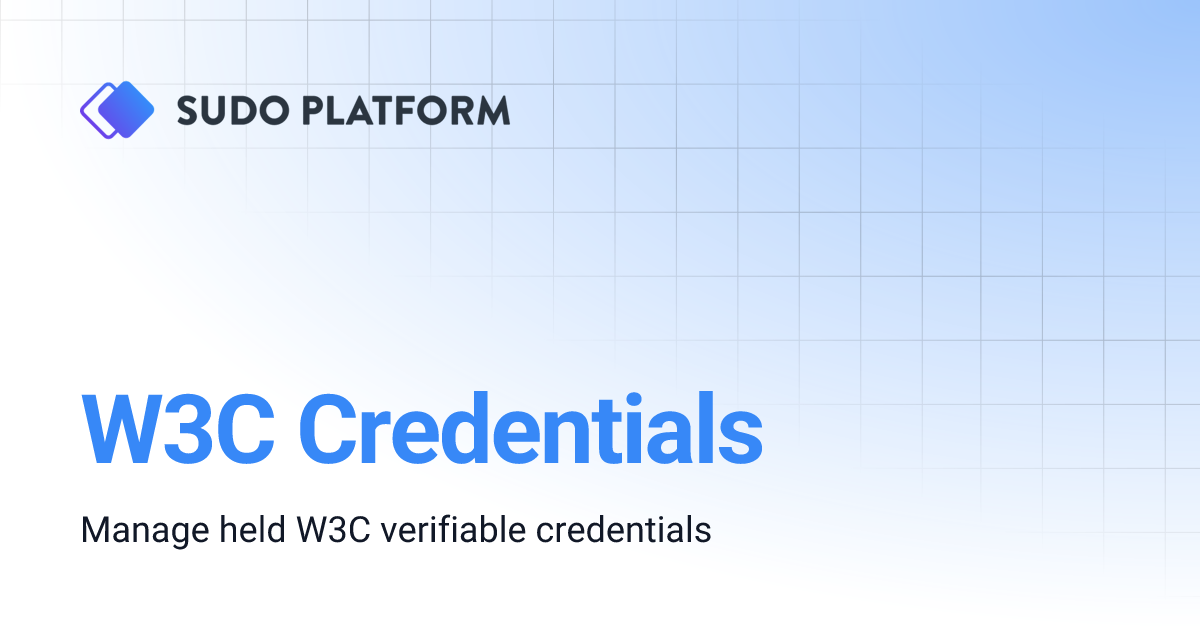 W3C Credentials | Sudo Platform