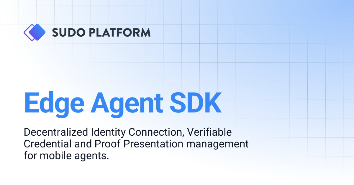 Edge Agent SDK | Sudo Platform