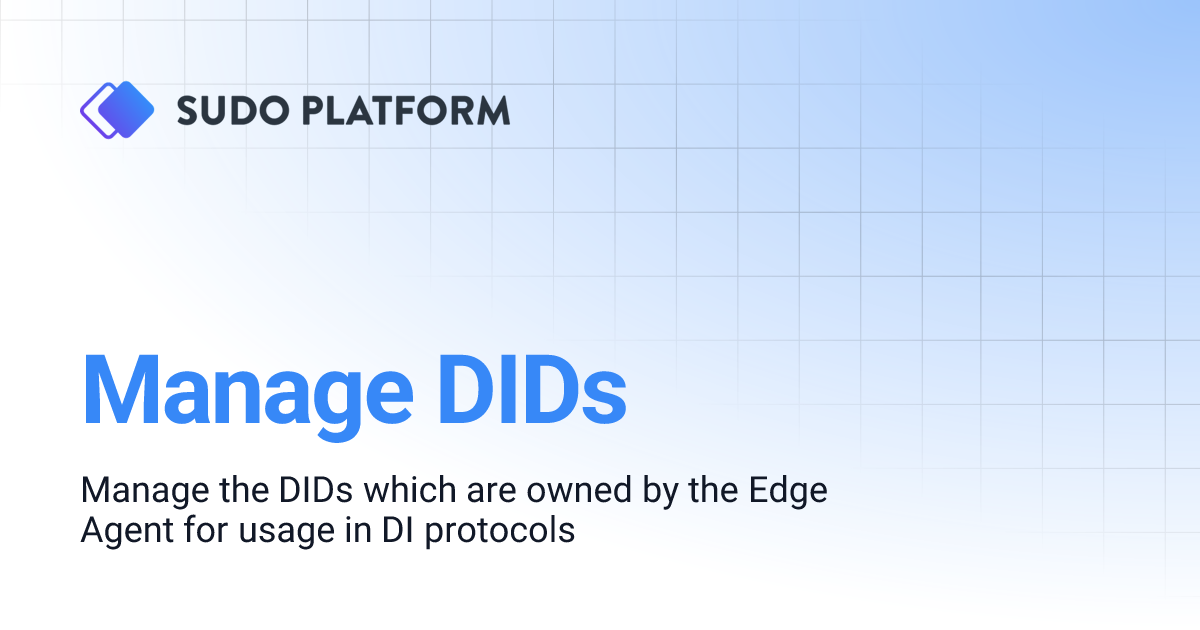 Manage DIDs | Sudo Platform